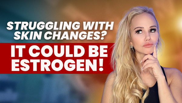 How Estrogen Affects Your Skin: What to Know - MDAiRE™